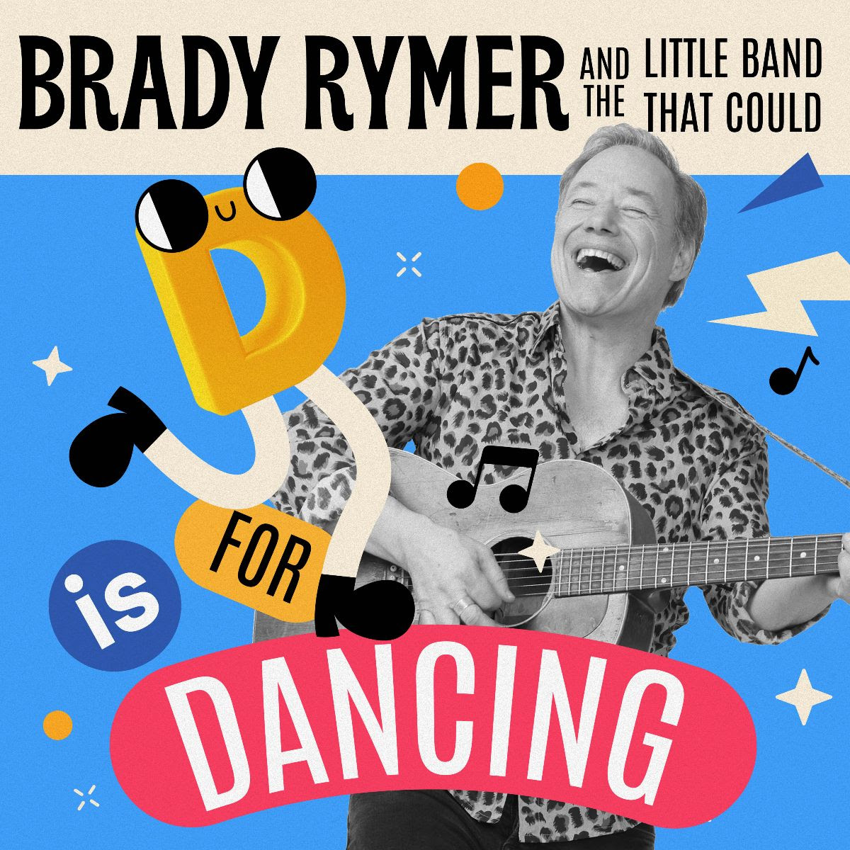 Video Premiere – “D is for Dancing” performed by Brady Rymer & the ...